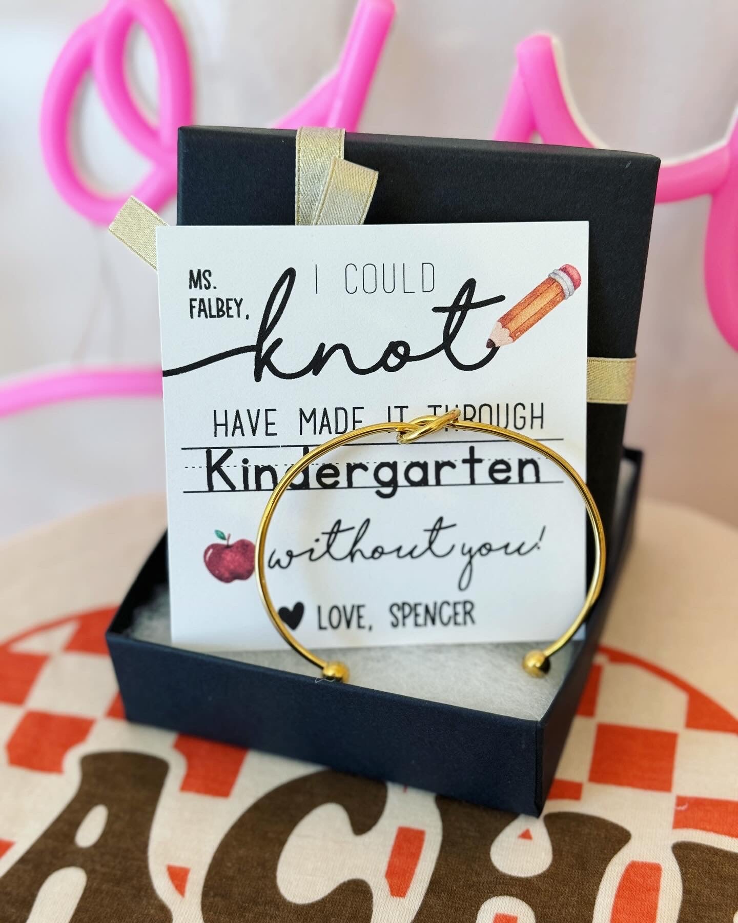 I could KNOT have made it through the School Year without you! Teacher ...